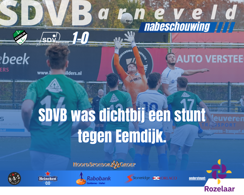 Nabeschouwing: vv Eemdijk - SDV Barneveld zaterdag 1 april. | SDV Barneveld