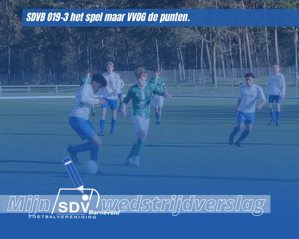 Mijn wedstrijdverslag: SDVB O19-3 het spel maar VVOG O19-2 de punten ...