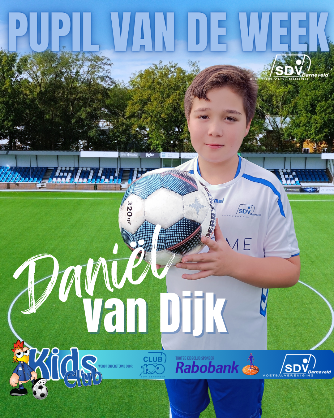 Daniël is SDVB Kidsclub pupil van de week. | SDV Barneveld