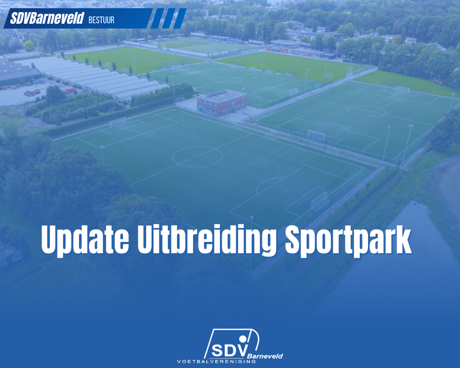 Update uitbreiding sportpark | SDV Barneveld