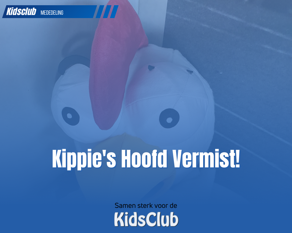 Belangrijke Mededeling: Kippie's Hoofd Vermist! | SDV Barneveld