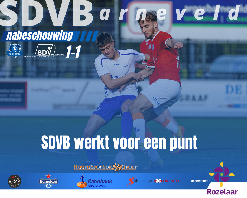 Nabeschouwing: vvBuitenpost - SDV Barneveld 1-1. | SDV Barneveld