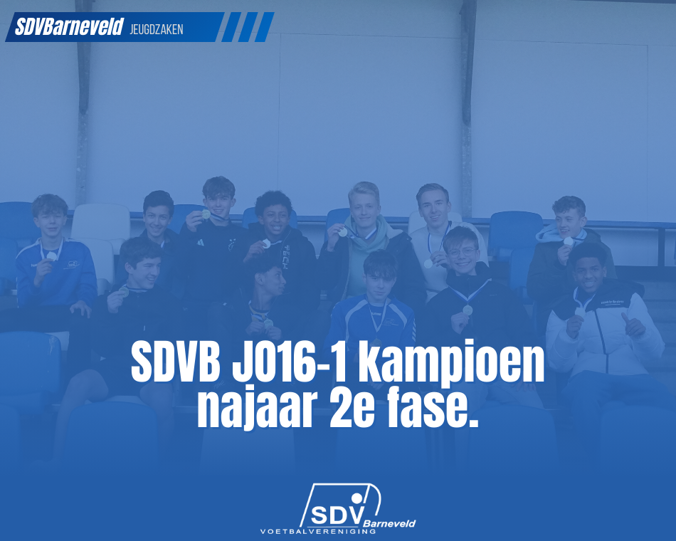 JO16-1 kampioen 2e fase 2023-2024. | SDV Barneveld