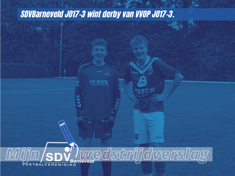 SDVBarneveld JO17-3 wint derby van VVOP JO17-3. | SDV Barneveld