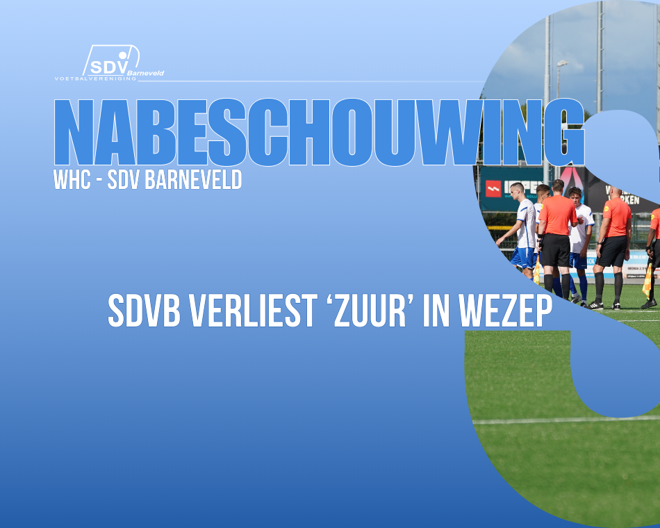 Nabeschouwing WHC - SDV Barneveld update! | SDV Barneveld