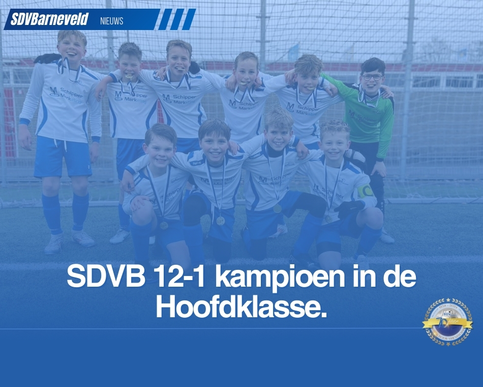 SDVB 12-1 kampioen in de Hoofdklasse | SDV Barneveld