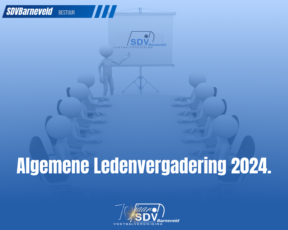 Uitnodiging algemene ledenvergadering 2024 (update) | SDV Barneveld