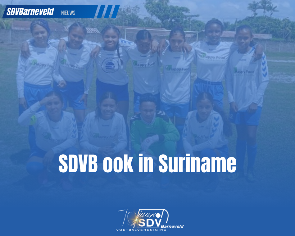 SDV Barneveld ook in Suriname | SDV Barneveld