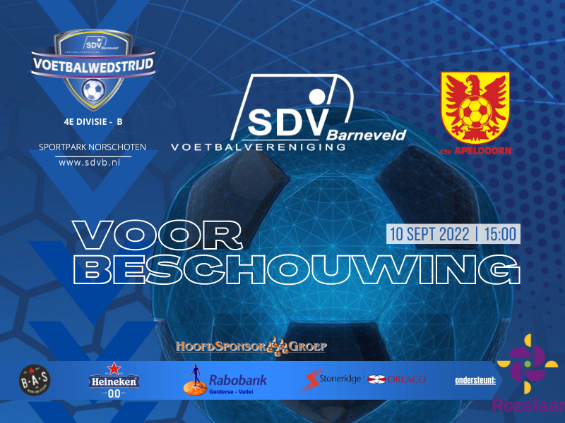Superzaterdag met SDVB – CSV Apeldoorn. | SDV Barneveld