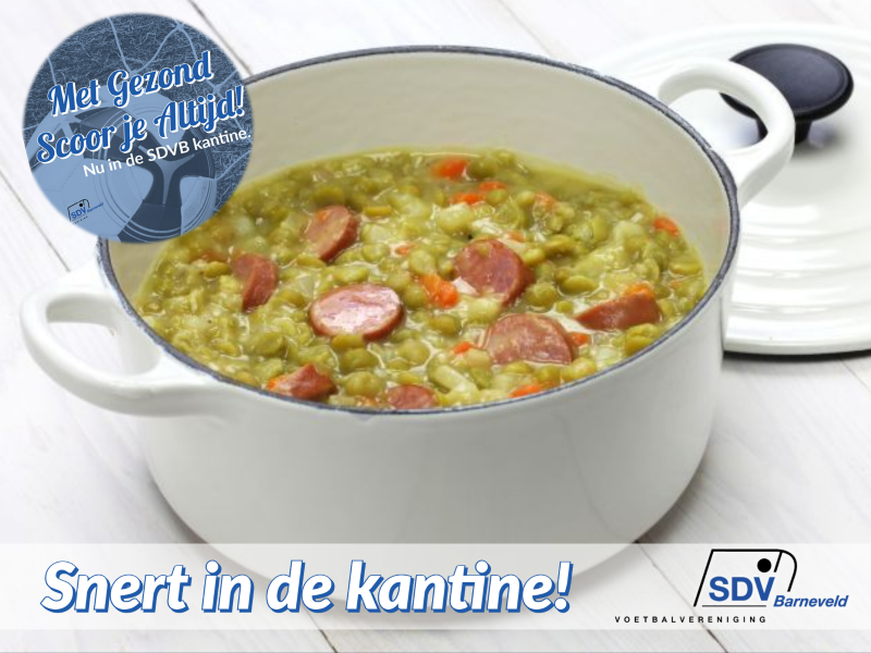 Snert in de kantine! | SDV Barneveld