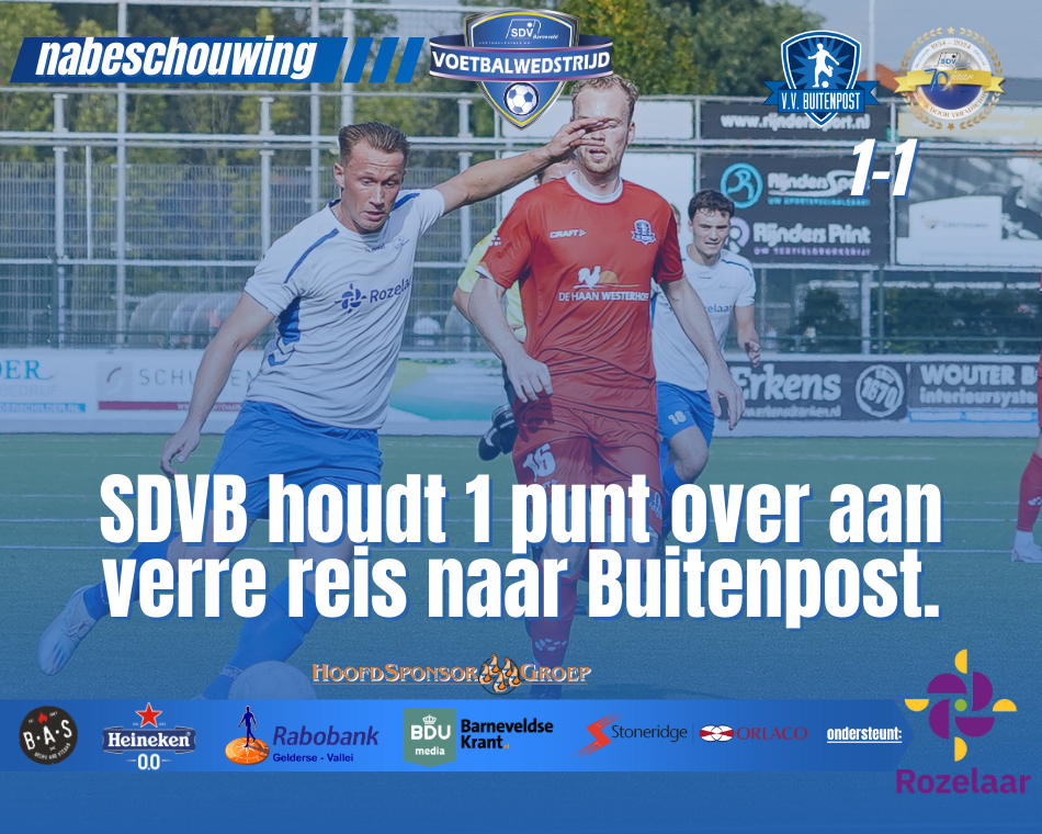 Nabeschouwing van 2 maart vv Buitenpost - SDV Barneveld. | SDV Barneveld