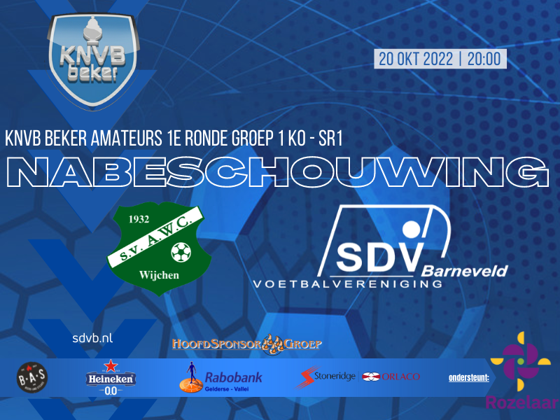 Nabeschouwing: SDVB onnodig uit de beker. | SDV Barneveld